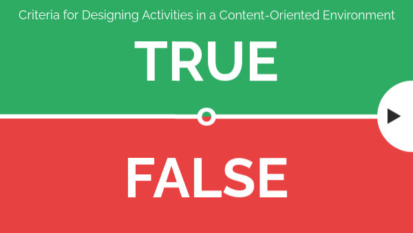 CRITERIA FOR DESIGNING ACTIVITIES