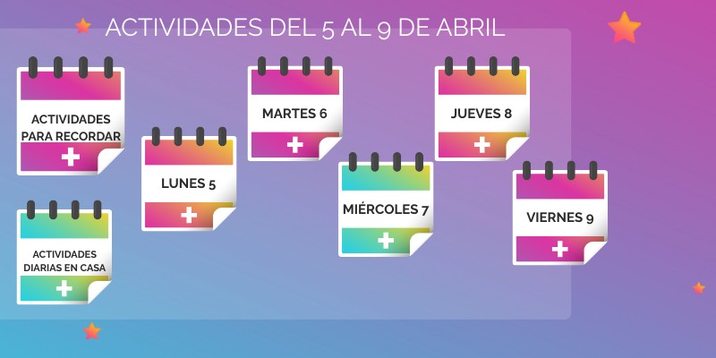 ACTIVIDADES DE ABRIL 5 AL 9