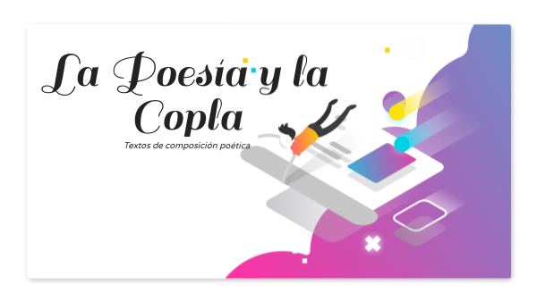 La Poesía y la Copla (5to grado) | Genially