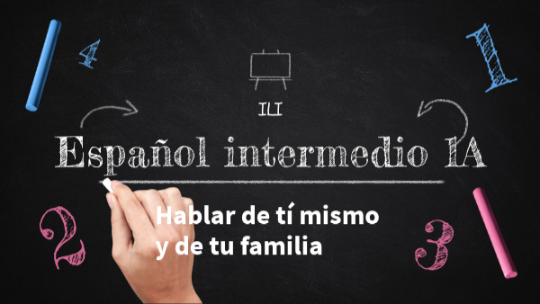 Spanish Intermediate 1A Winter week 1