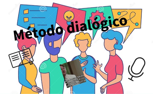 MÉTODO DIALÓGICO | Genially