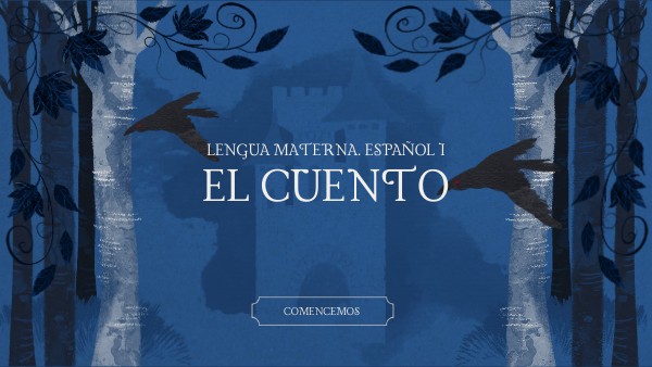 EL CUENTO | Genially