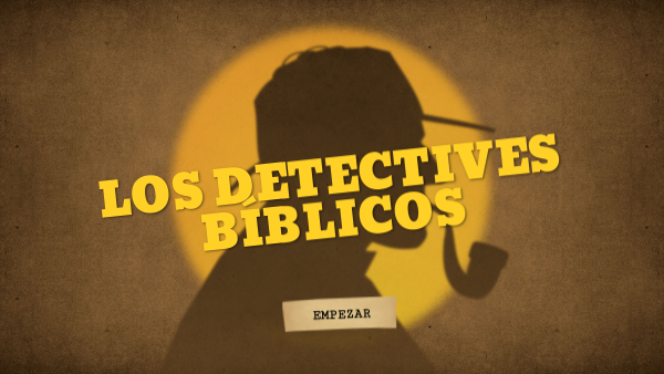 DETECTIVES BÍBLICOS