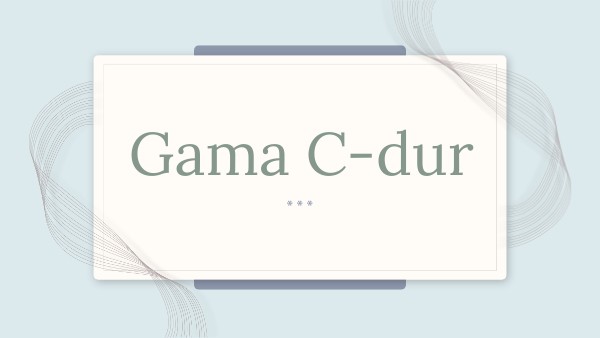 Gama C-dur | Genially