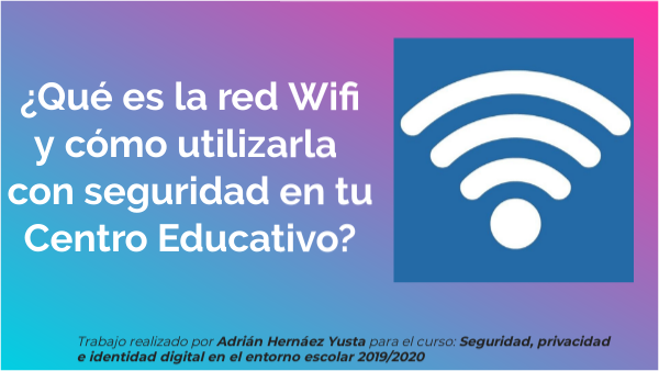 ¿QUÉ ES EL WIFI Y CÓMO PROTEGERLO? | Genially