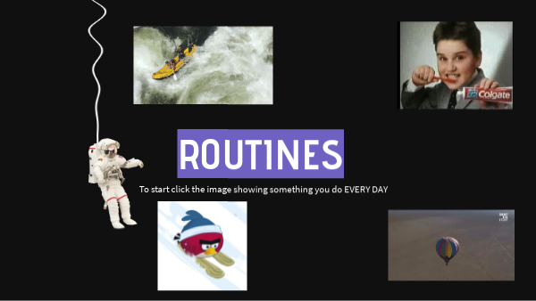 Routines (4th grade practice) | Genially