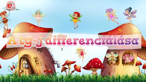 A ty-j differenciálása | Genially