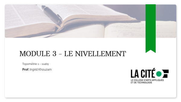 Module 3 - Nivellement | Genially