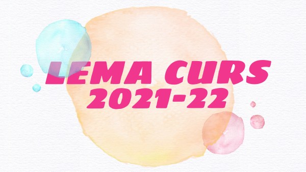 LEMA CURS 2021-22 1r E.P | Genially