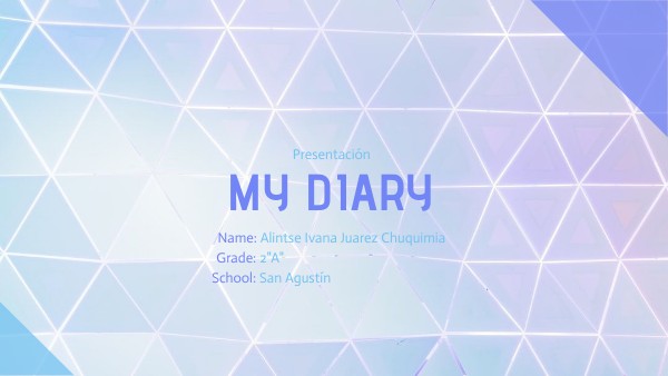 MY DIARY
