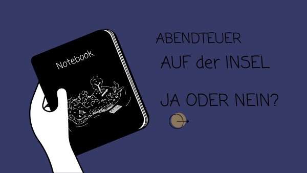 DEUTSCH JA ODER NEIN - ABENDTEUER AUF DIE INSEL