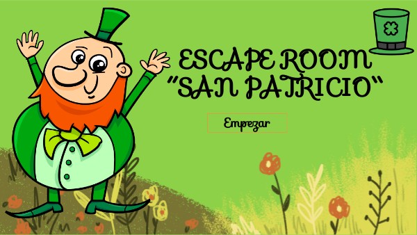 ESCAPE ROOM SAN PATRICIO | Genially