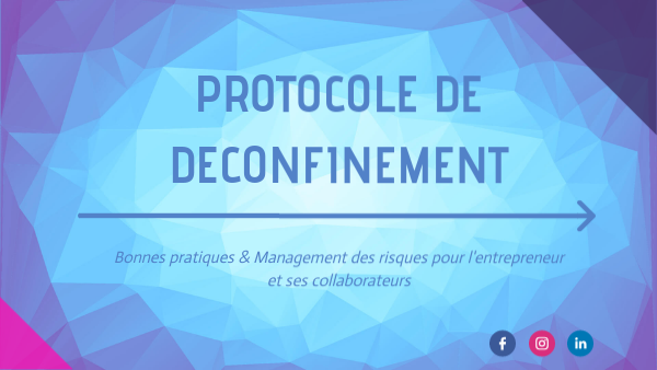 PROTOCOLE DE DECONFINEMENT | Genially