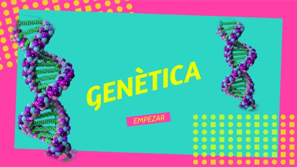 Genetica | Genially