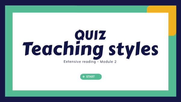 Module 2: Teaching styles