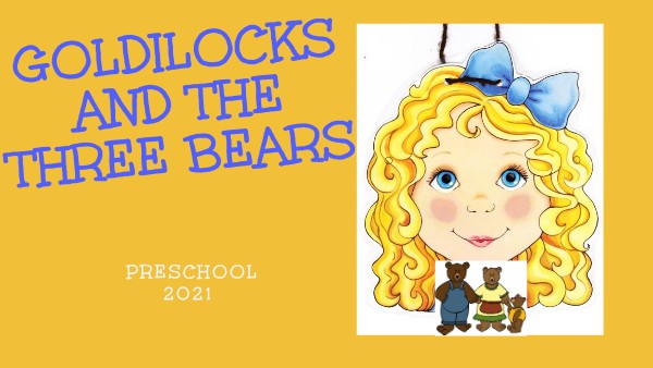 Goldilocks | Genially