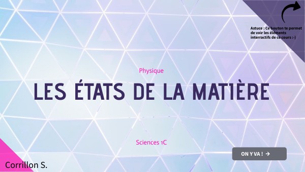 Les états de la matière | Genially