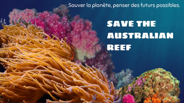 SAVE THE AUSTRALIAN REEF | Genially
