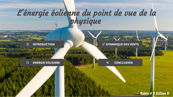 Robin G & Kilian B L'énergie éolienne, du point de vue de la physique