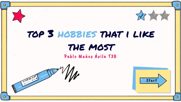 TOP 3 HOBBIES :) | Genially