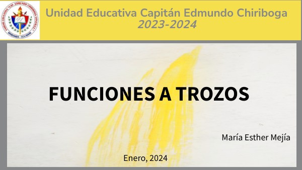 FUNCION A TROZOS | Genially