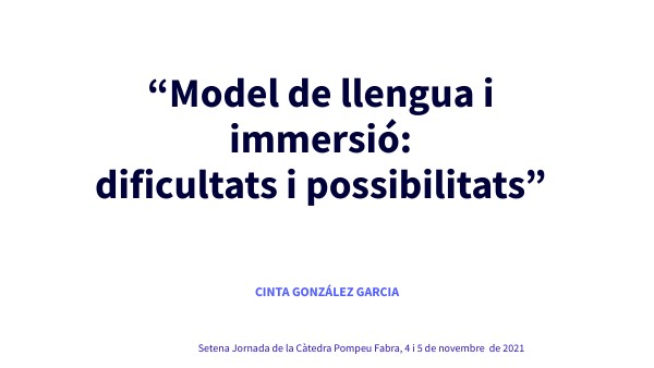 MODEL DE LLENGUA I IMMERSIÓ