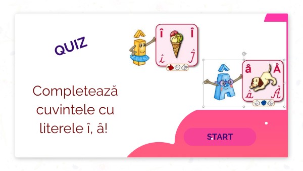 Literele î, Î, â, Â | Genially