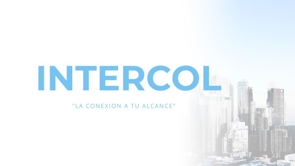 INTERCOL- conexión a tu alcance | Genially