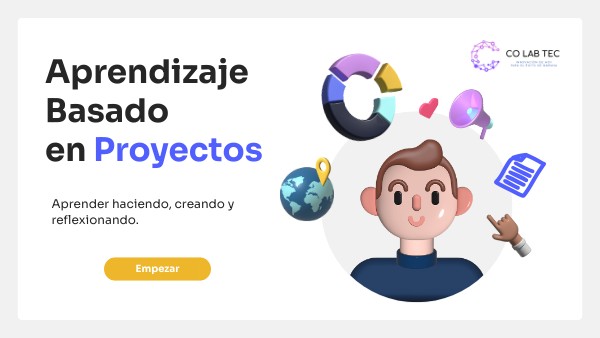 Aprendizaje Basado en Proyectos | Genially