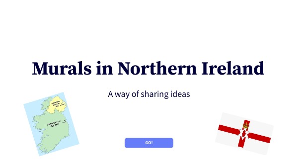 MURALS IN ULSTER | Genially