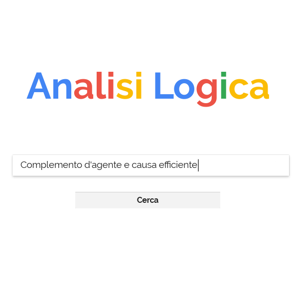 Complemento d'agente e causa efficiente | Genially