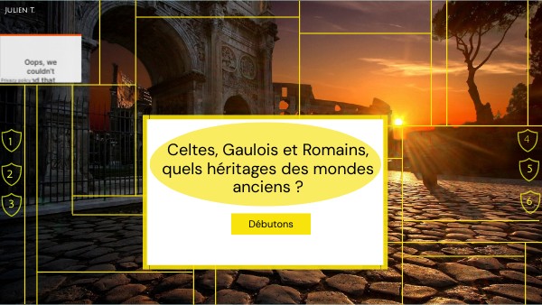 Celtes, Gaulois, Romains, quels héritages des mondes anciens | Genially