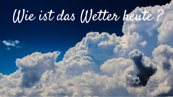 das Wetter