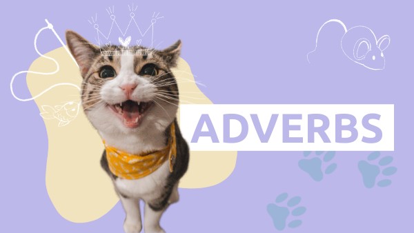 Adverbs | Genially