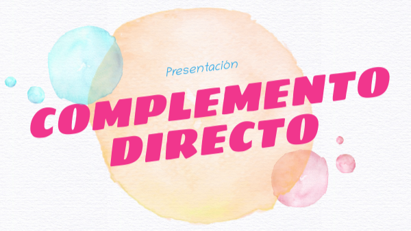 Complemento directo. 4ème. Noemí Luesma.