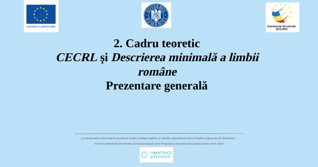 CECRL și Descrierea minimală M1-S2 | Genially