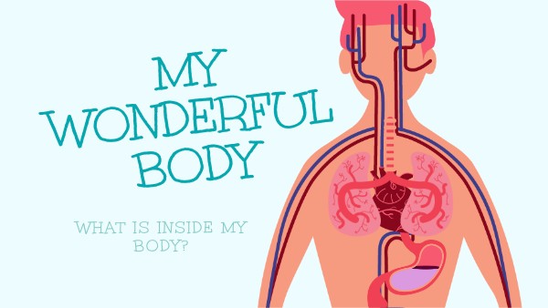 Human Body: Lesson 3