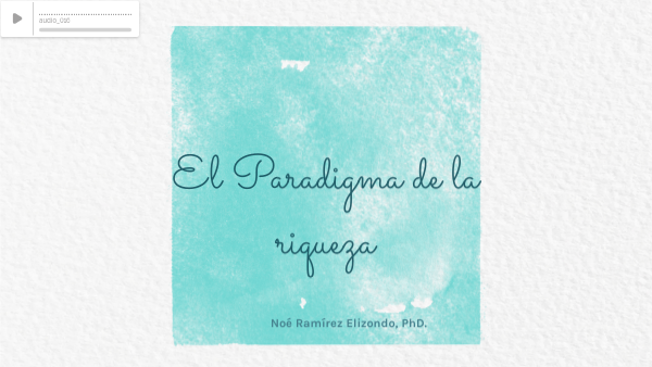 Cuento: El paradigma de la Riqueza | Genially