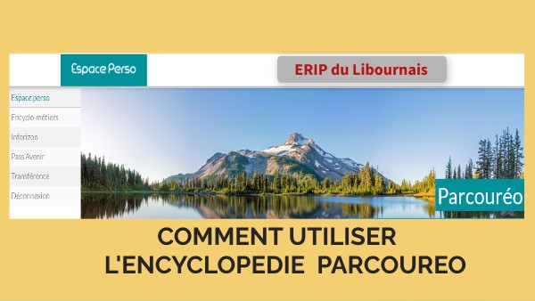 Encyclo Parcouréo ERIP du Libournais | Genially