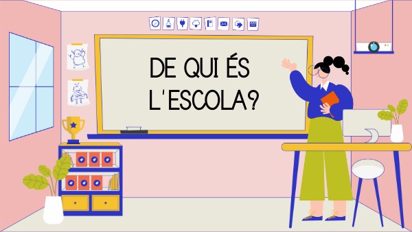 DE QUI ÉS L'ESCOLA? | Genially