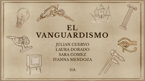 VANGUARDISMO | Genially