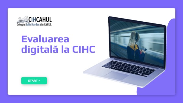 Evaluarea digitală la CIHC | Genially