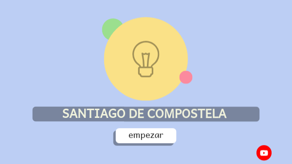 SANTIAGO DE COMPOSTELA | Genially