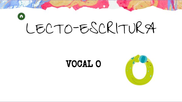 Lecto-escritura "La vocal o"