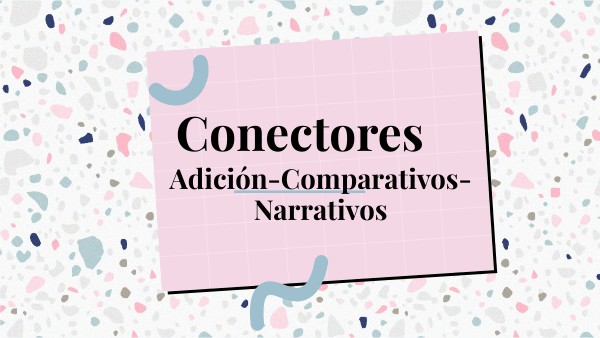 Conectores | Genially