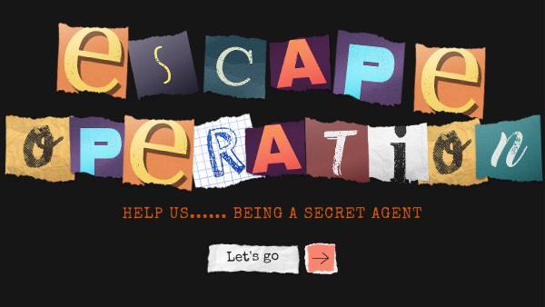 SECRET AGENT ESCAPE | Genially