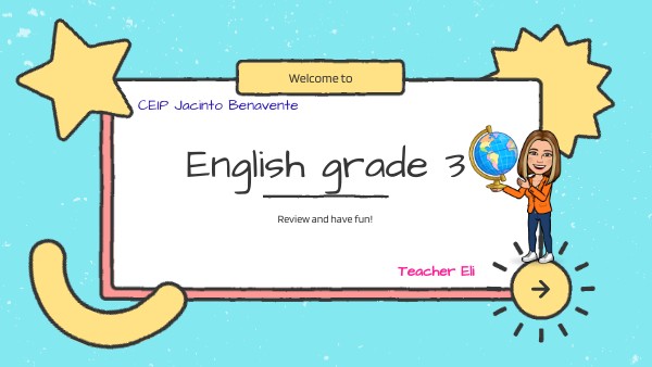 ENGLISH GRADE 3- TEACHER ELI | Genially