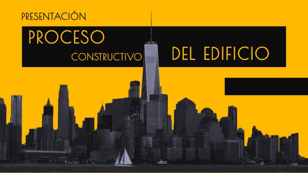 PROCESO CONSTRUCTIVO DE UN EDIFICIO | Genially
