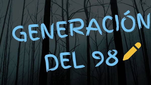 Generación del 98 y 27 | Genially