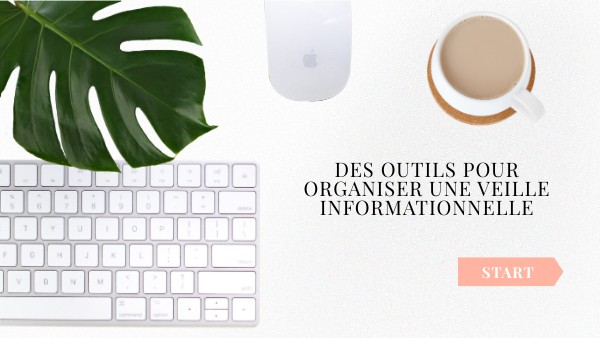 LES OUTILS DE VEILLE | Genially